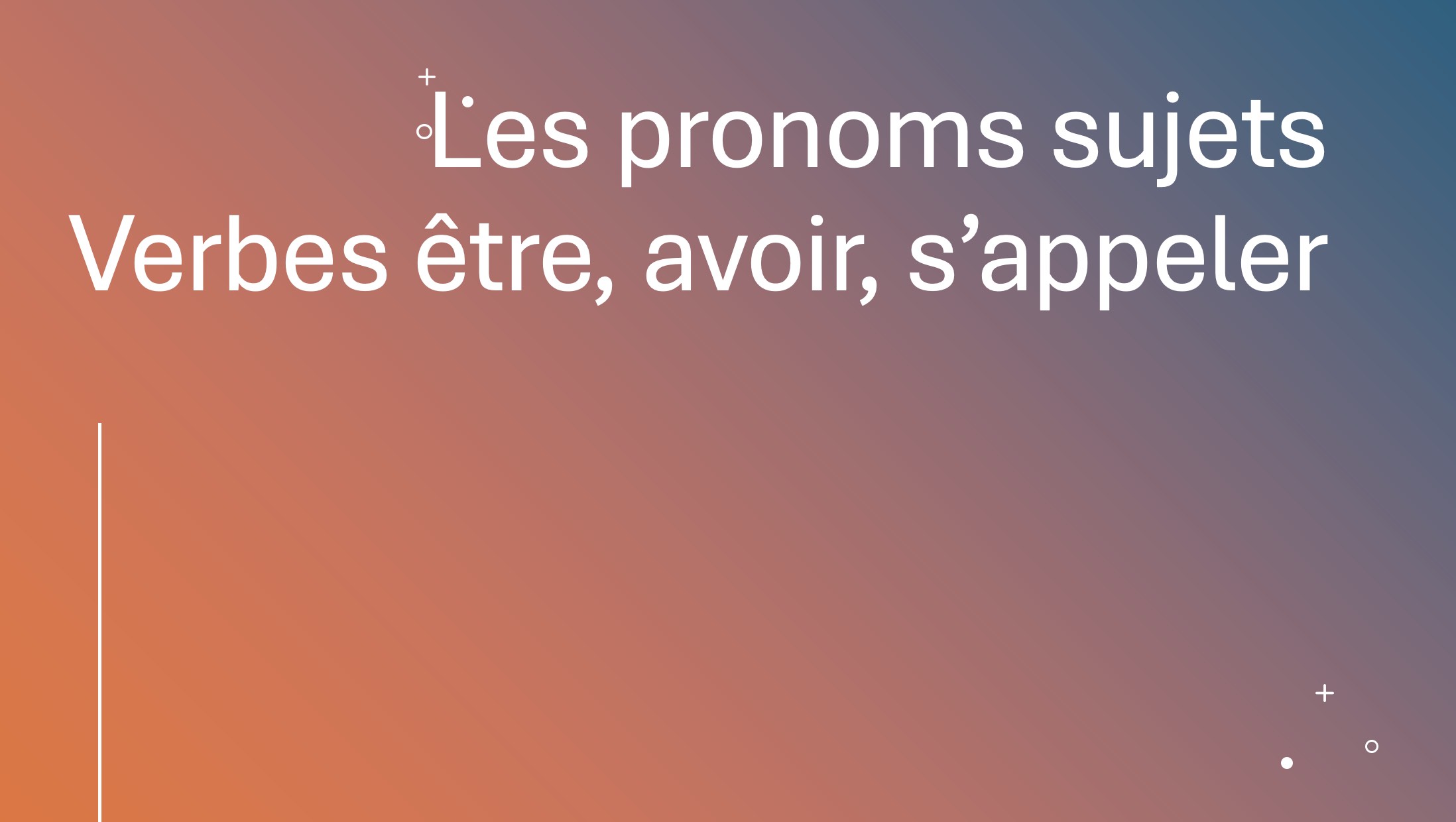 Vidéo explicative + exercices : Pronoms sujets & verbes être, avoir, s ...
